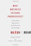 Book Review: What Motivates Cultural Progressives? – Faith & Self Defense