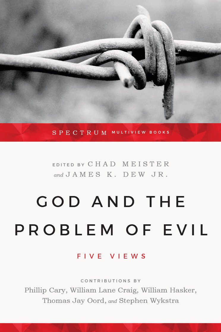 Book Review: God And The Problem of Evil Five Views – Faith & Self Defense